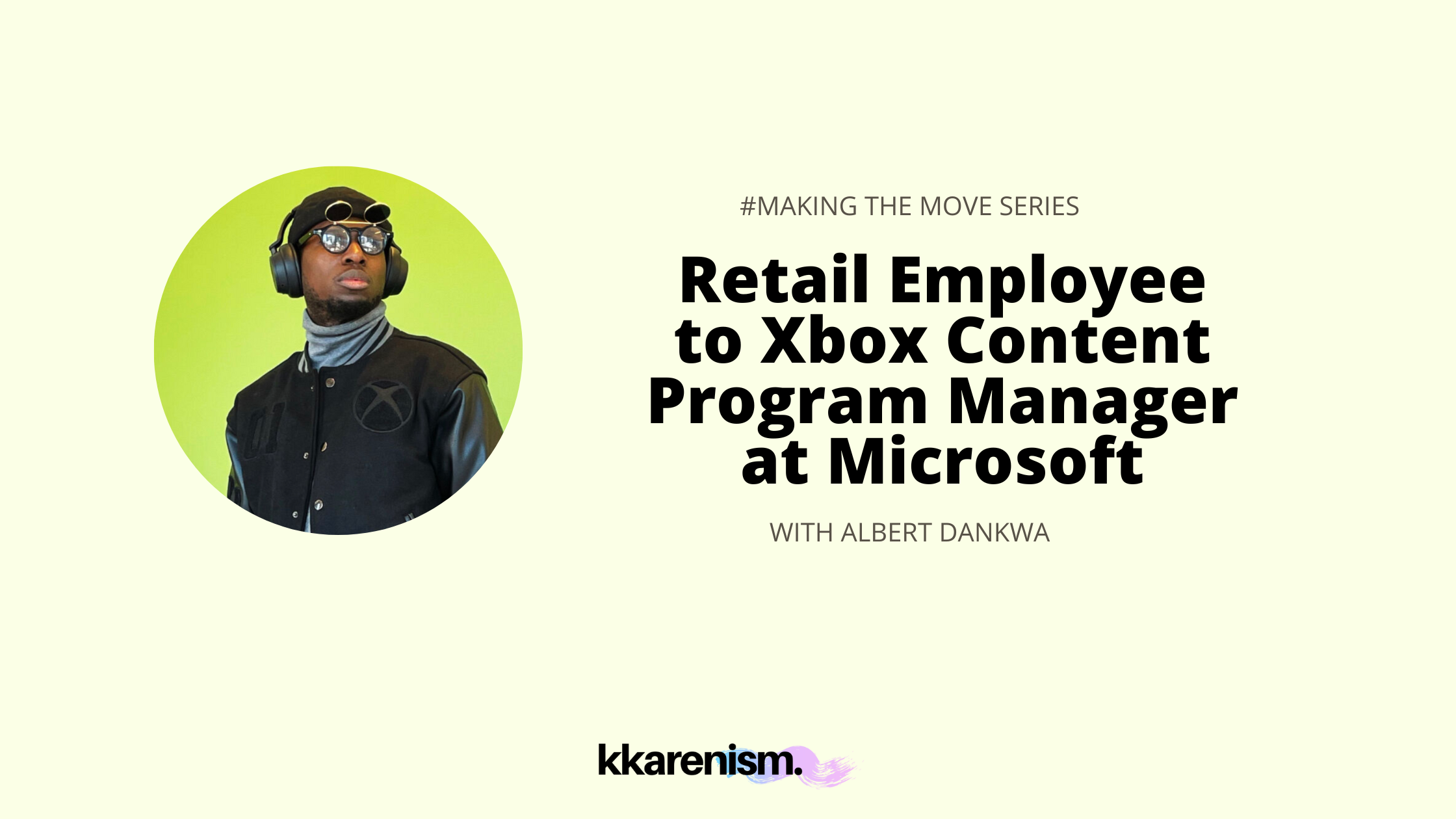 Making the Move: Retail Employee Studying Psychology to Xbox Content ...